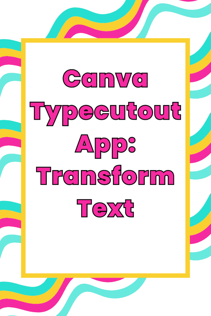 Canva APP: Text Maker-Create Stunning Text Effects In Minutes! - Pam ...