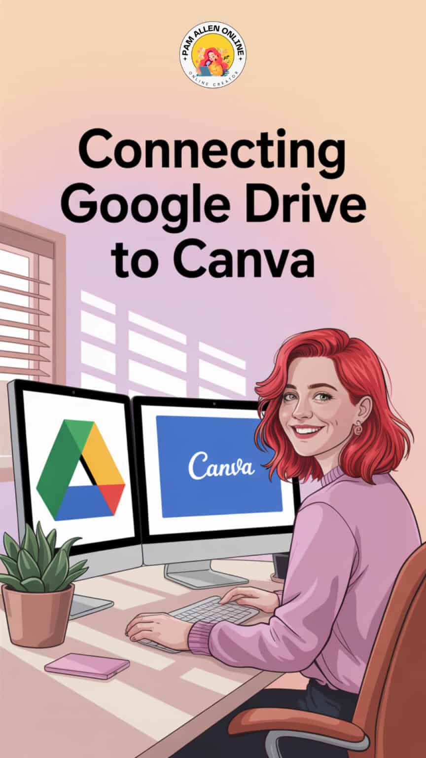 Connecting Google Drive To Canva: Quick & Easy Guide 2025